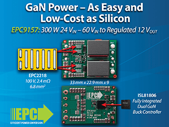 GaN is as Easy to Use as Silicon: EPC Introduces a 48 V to 12 V Demo Board Featuring EPC eGaN ...